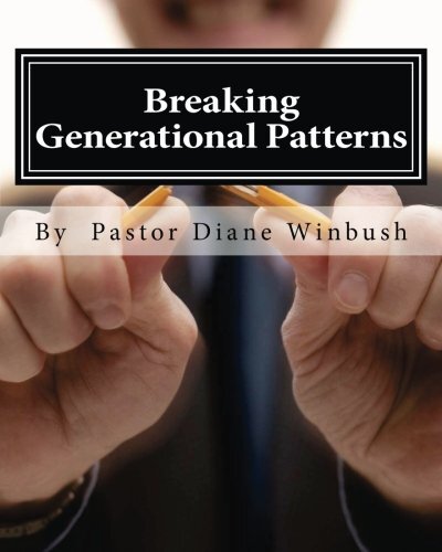 Breaking Generational Patterns: Breaking Free 9781505641110 Fast Free ...
