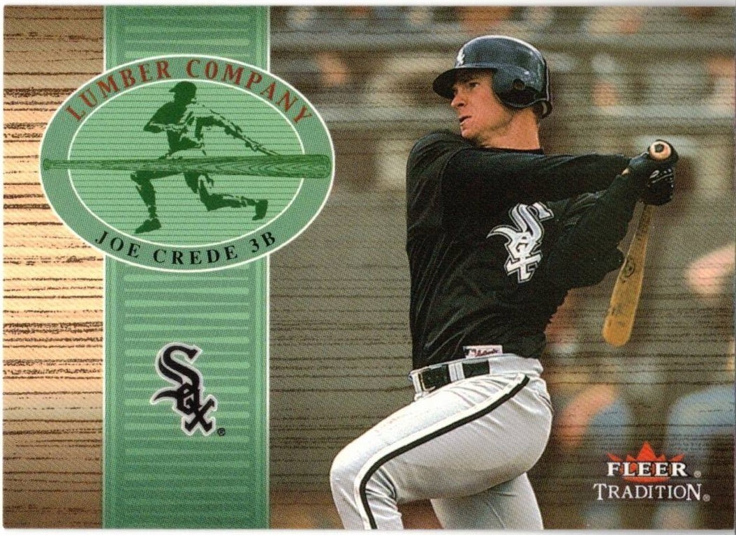 Joe Crede 2002 Fleer Tradition Lumber Company | eBay