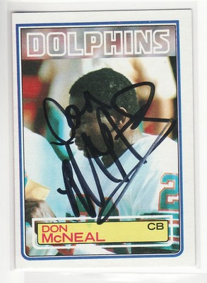 DON MCNEAL MIAMI DOLPHINS 1983 TOPPS #316 ALAMABA AUTOGRAPHED CARD | eBay