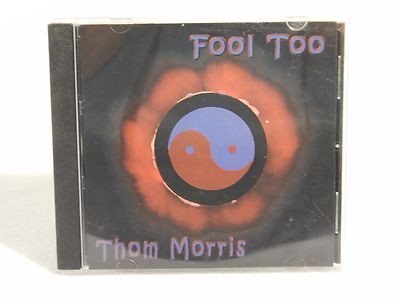 Thom Morris - Fool Too 2008 CD | eBay