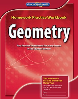 Geometry, Homework Practice Workbook (MERRILL GEOMETRY) by McGraw-Hill ...