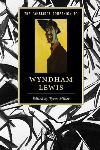 Tyrus Miller The Cambridge Companion to Wyndham Lewis (Paperback) (UK ...