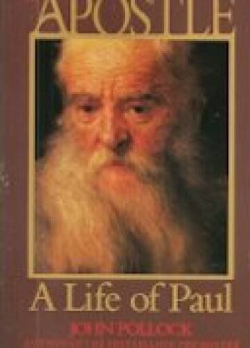 The Apostle : A Life of Paul - Paperback By Pollock, John - VERY GOOD 9780913367650 | eBay