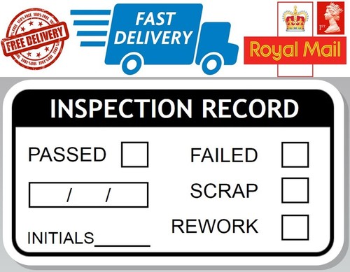 52 x Inspection Record Labels Pass Fail Scrap Rework Date Sign Initials ...