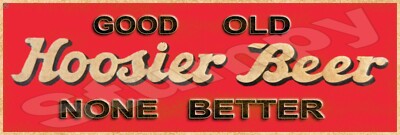 Hoosier Beer Metal Sign 6" x 18" | eBay
