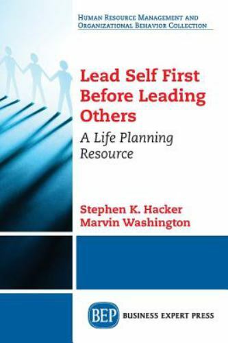 Lead Self First Before Leading Others : A Life Planning Resource ...
