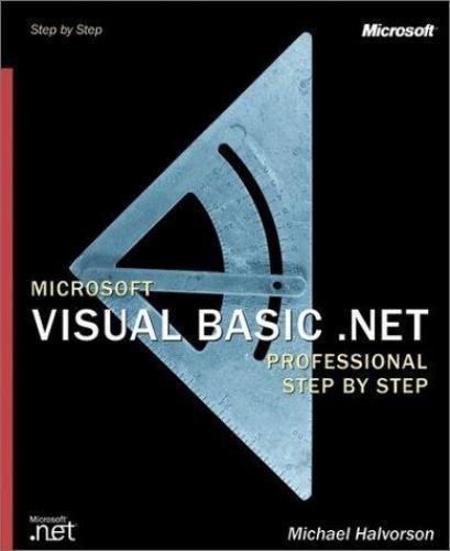 Microsoft Visual Basic .Net Step by Step [With CDROM] by Halvorson, Michael 9780735613744| eBay