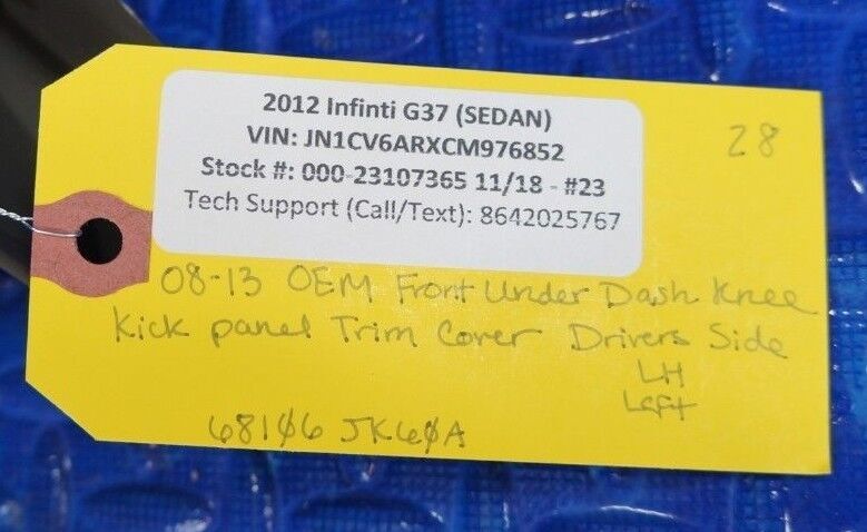 08-13 INFINITI G37 OEM FRONT UNDER DASH KNEE KICK PANEL TRIM COVER ...