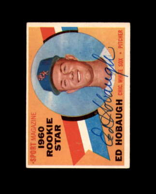 Ed Hobaugh Signed 1960 Topps Rookie Chicago White Sox Autograph | eBay