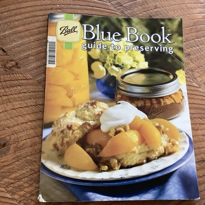 Ball Blue Book Guide To Preserving Paperback Canning Freezing Recipes ...