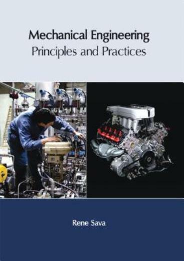 Mechanical Engineering: Principles and Practices 9781632405807| eBay