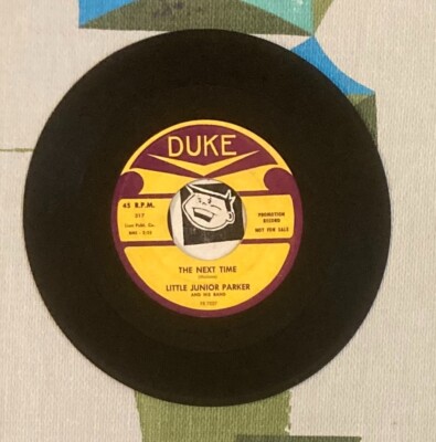 Little Junior Parker 45 The Next Time 1960 Duke R&B Promo VG+ | eBay