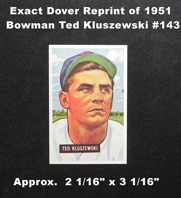 Ted Kluszewski Dover Reprint of 1951 Bowman Card #143 _ EXACT CARD (A ...