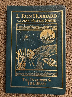 THE INVADERS & BEAST L Ron Hubbard LEATHERBOUND CLASSIC FICTION SERIES ...