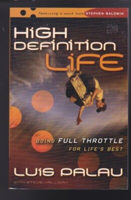 High Definition Life: Going Full Throttle for Life's Best Paperback ...
