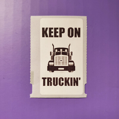 Keep on Truckin Stickers Thermal Water Resistant big rig 18 wheeler sem ...
