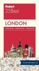 Fodors London 25 Best (Full-color Travel Guide) - Paperback - GOOD ...