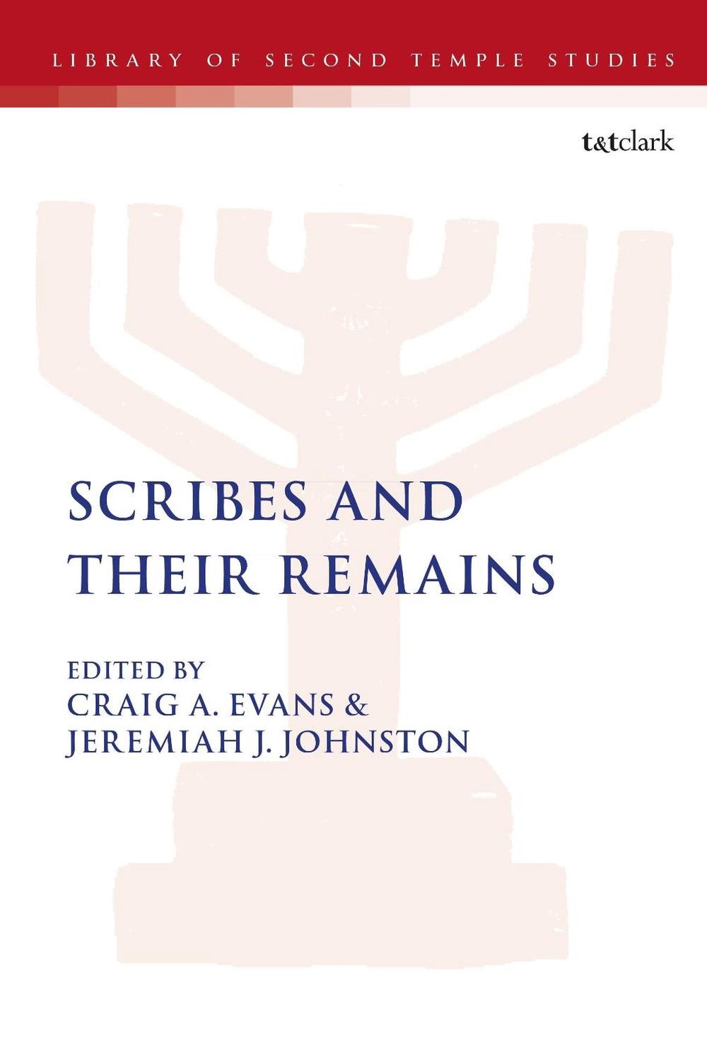 Scribes and Their Remains by Dr. Craig A. Evans (English) Paperback ...
