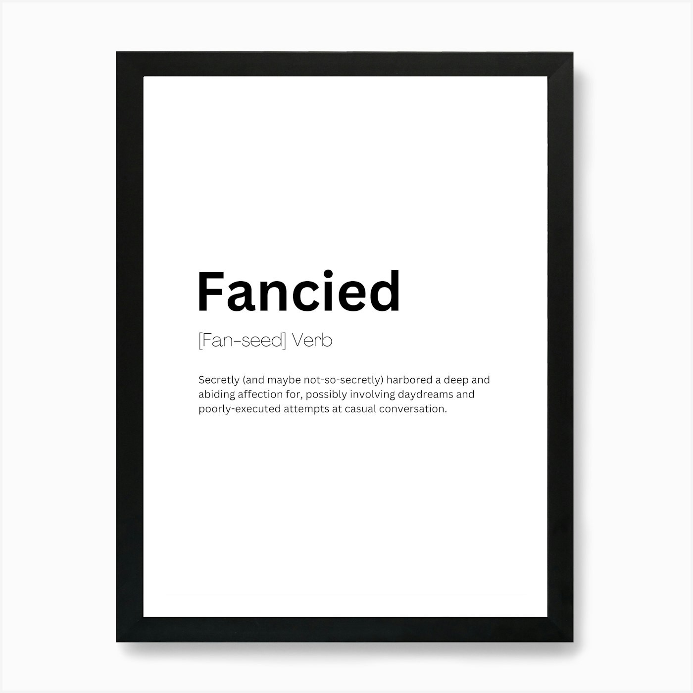 Fancied Definition Meaning Art Prin Framed Wall Art Poster Canvas Print ...