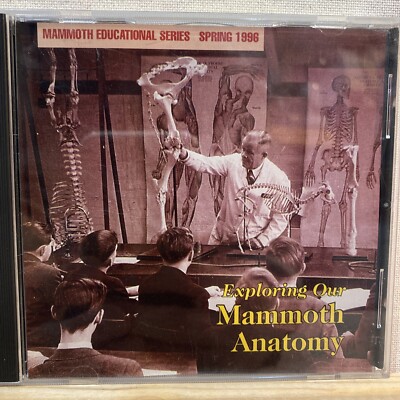 Mammoth Educational Series Spring 1996- Exploring our mammoth anatomy ...
