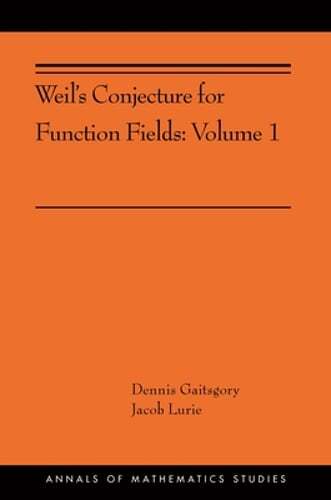Annals of Mathematics Studies: Weil's Conjecture for Function Fields ...