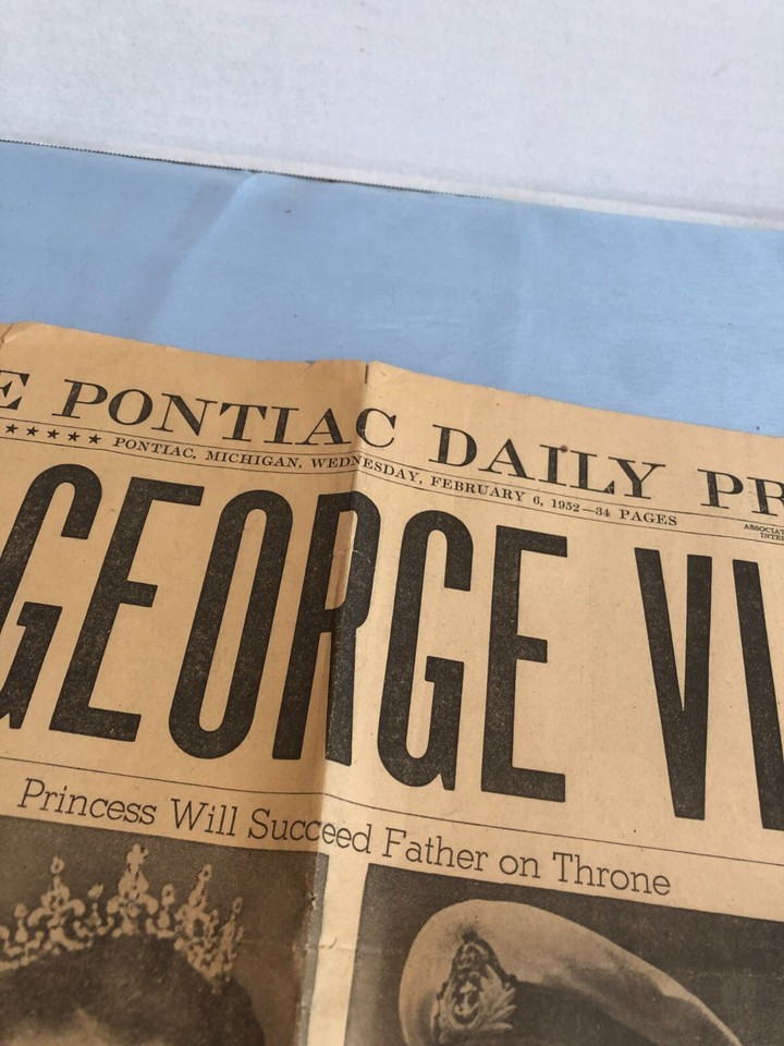 Pontiac Daily Press KING GEORGE VI DIES Feb 6, 1952 Newspaper Article # ...