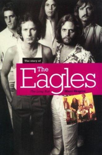 The Eagles: Long Run by Shapiro, Marc 9780711948174| eBay