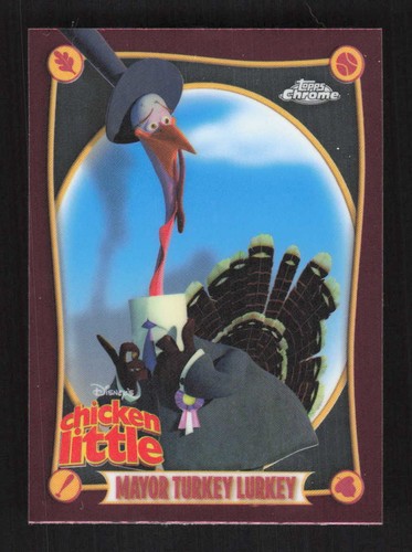 Mayor Turkey Lurkey 2025 Topps Chrome Disney Chicken Little 20th #CL-9 ...