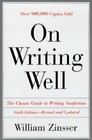 On Writing Well: The Classic Guide to Writing Nonfiction - Paperback ...