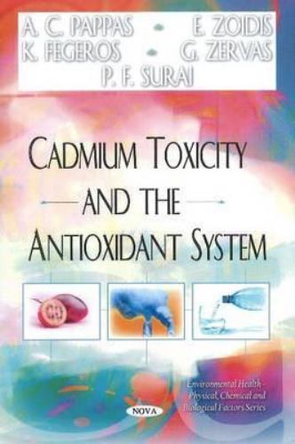 Environmental Health-Physical, Chemical and Biological Factors Ser.: Cadmium Toxicity and the ...