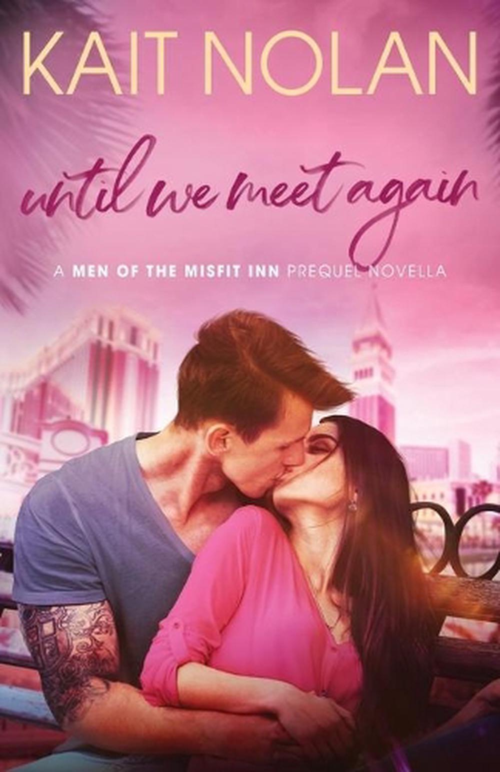Until We Meet Again by Kait Nolan (English) Paperback Book ...