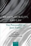 Reason, Morality, and Law: The Philosophy of John Finnis by Robert P ...