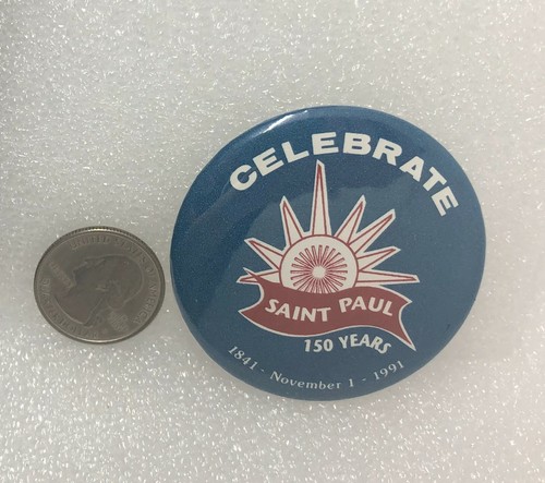 1991 Saint Paul Minnesota Celebrate 150 Years Pin | eBay