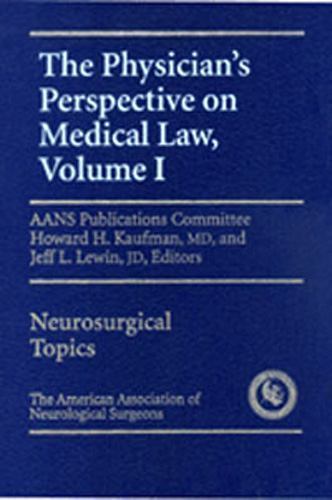 Aan Ser.: Physician's Perspective on Medical Law by Jeff L. Lewin (2003 ...