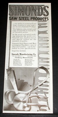 1919 OLD MAGAZINE PRINT AD, SIMONDS SAW STEEL PRODUCTS, THE ABILITY TO WORK! | eBay