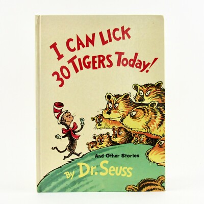 I CAN LICK 30 TIGERS TODAY! Dr Seuss King Looie Katz & Glunk vintage HB ...