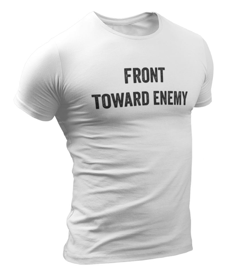 Front Toward Enemy T-Shirt Army Military Patriotic T shirt | eBay