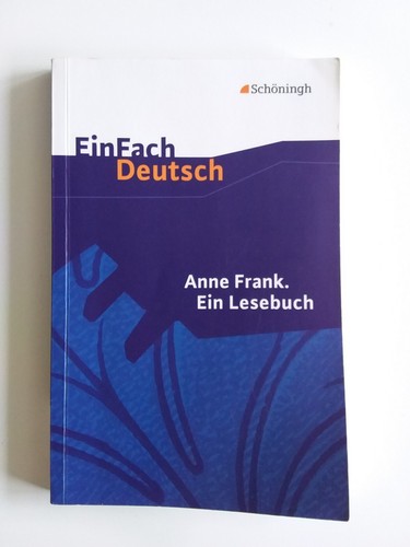 ISBN 9783140222730 Anne Frank, Ein Lesebuch, EinFachDeutsch, Neuwertig!!! | eBay.de
