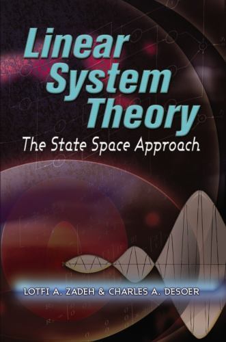 Dover Civil and Mechanical Engineering Ser.: Linear System Theory : The ...