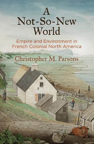 Christopher M. Parsons A not-So-New World (Paperback) (UK IMPORT ...