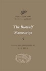 The Beowulf Manuscript: Complete Texts and The Fight at Finnsburg by R ...