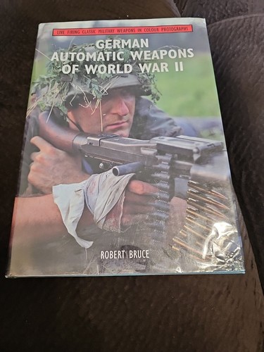 German Automatic Weapons of World War II 9781859150436| eBay