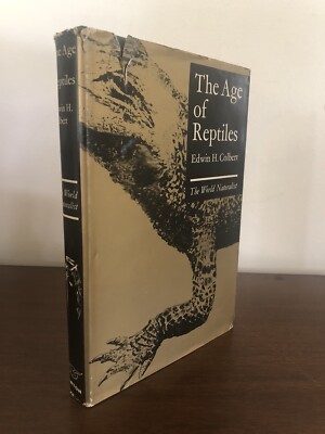 The Age of Reptiles (195) Edwin H. Colbert 1st Printing Dinosaurs ...