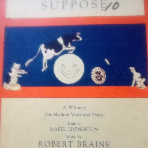 Suppose A Whimsy By Mable Livingston & Robert Braine 1929 Sheet Music ...