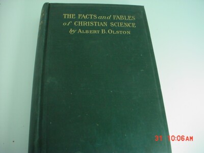 The Facts and Fables of Christian Science by Albert B. Olston 1912 | eBay