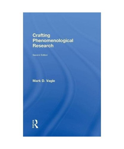 Crafting Phenomenological Research, Mark D. Vagle | eBay.de