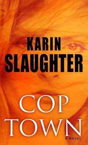 Cop Town by Slaughter, Karin 9781628991680| eBay