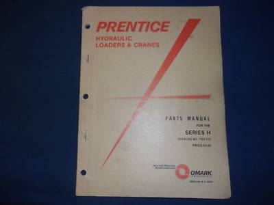 PRENTICE SERIES H HYDRAULIC LOADER & CRANES PARTS MANUAL BOOK | eBay