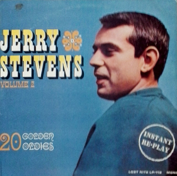 JERRY STEVENS - 20 GOLDEN OLDIES - VOL. 2 - LOST NITE LP - TYMES ...