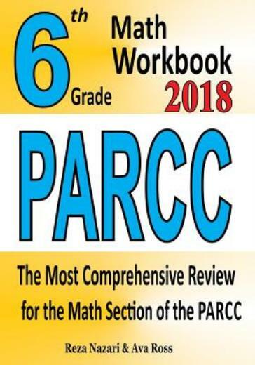 6th Grade PARCC Math Workbook 2018 : The Most Comprehensive Review for ...